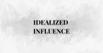 What is Idealized Influence? – Nick Chellsen